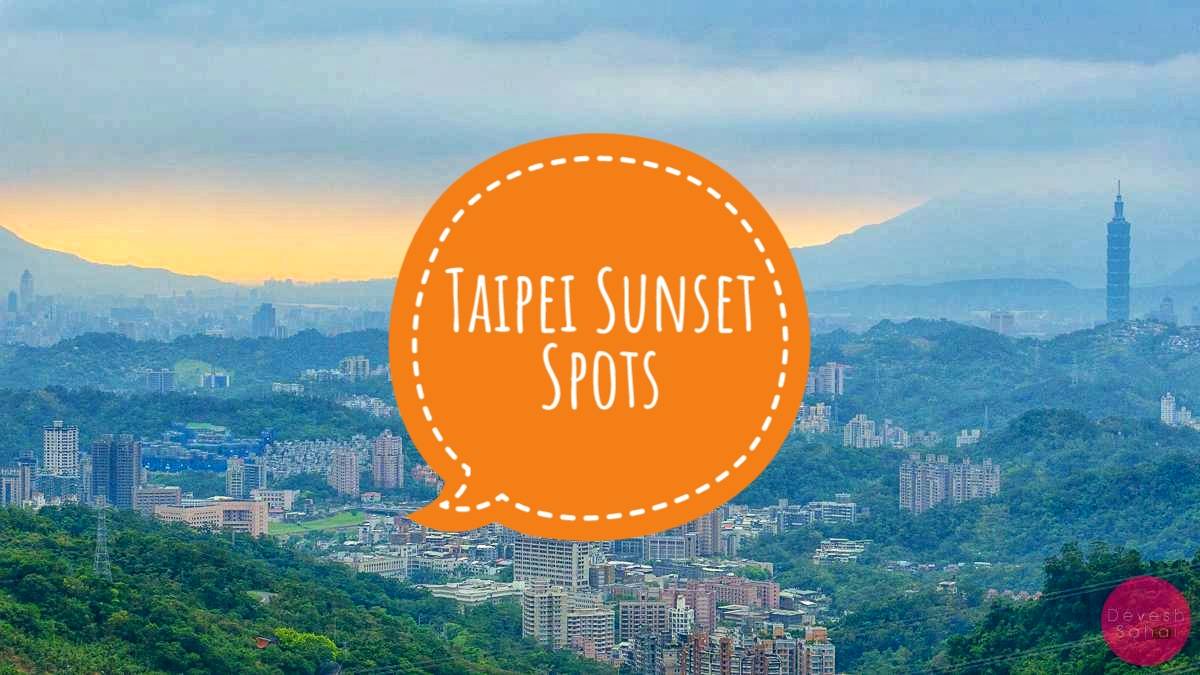 The Best Spots To Watch The Sunset In Taipei | Drone & DSLR