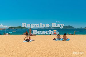 Ultimate Guide to Repulse Bay Beach, Hong Kong | Drone & DSLR